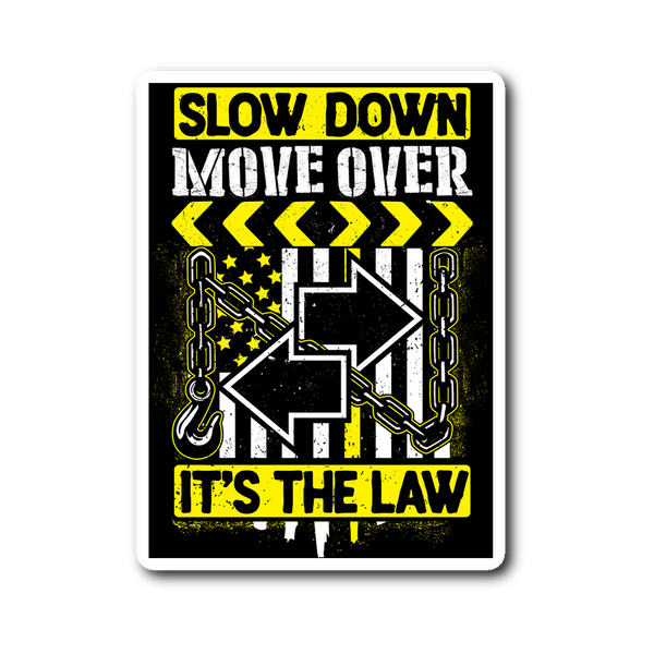 Slow Down Move Over Sticker - Towlivesmatter