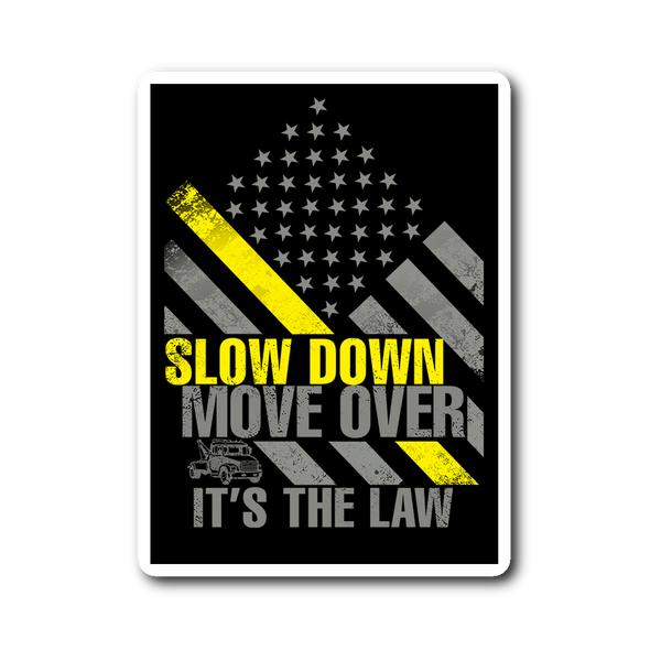 Slow Down Move Over Sticker - Towlivesmatter